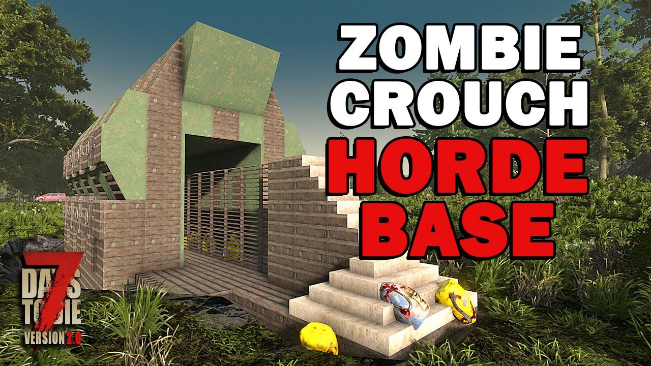 7 Days To Die | Zombies Crouch Horde Base | Storm's Brewing 2.0 - YouTube