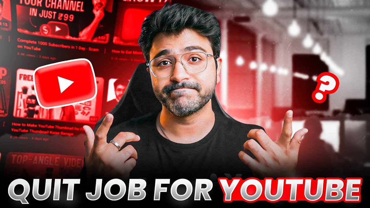 Job vs YouTube - Leave your Studies to become a Youtuber? - YouTube