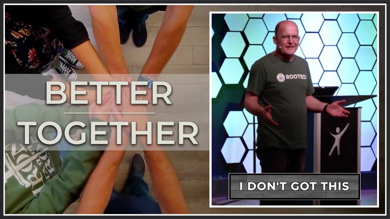 I Don’t Got This | Better Together | Brian Benz | Christian.Life - YouTube