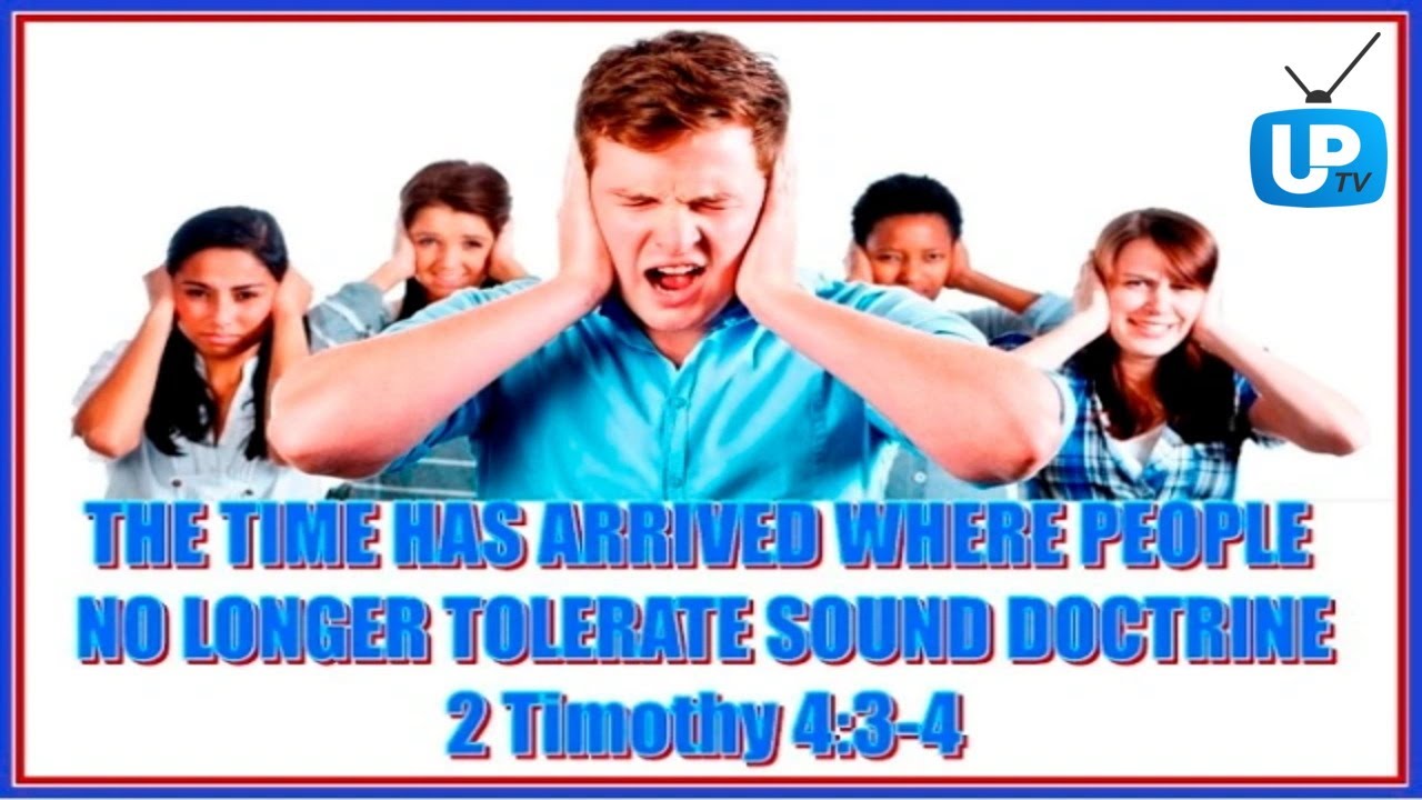 They Will Not Tolerate Sound Doctrine! Too Many People Have Itching ...