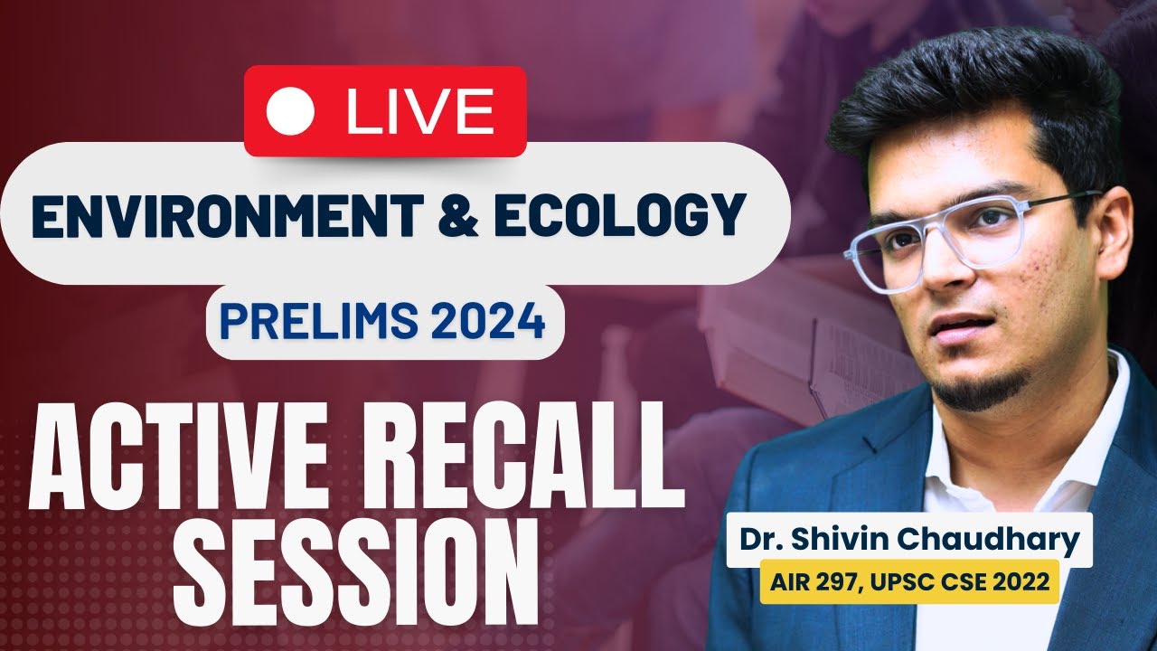 Environment for UPSC Prelims 2024 - Active Recall Session! - YouTube