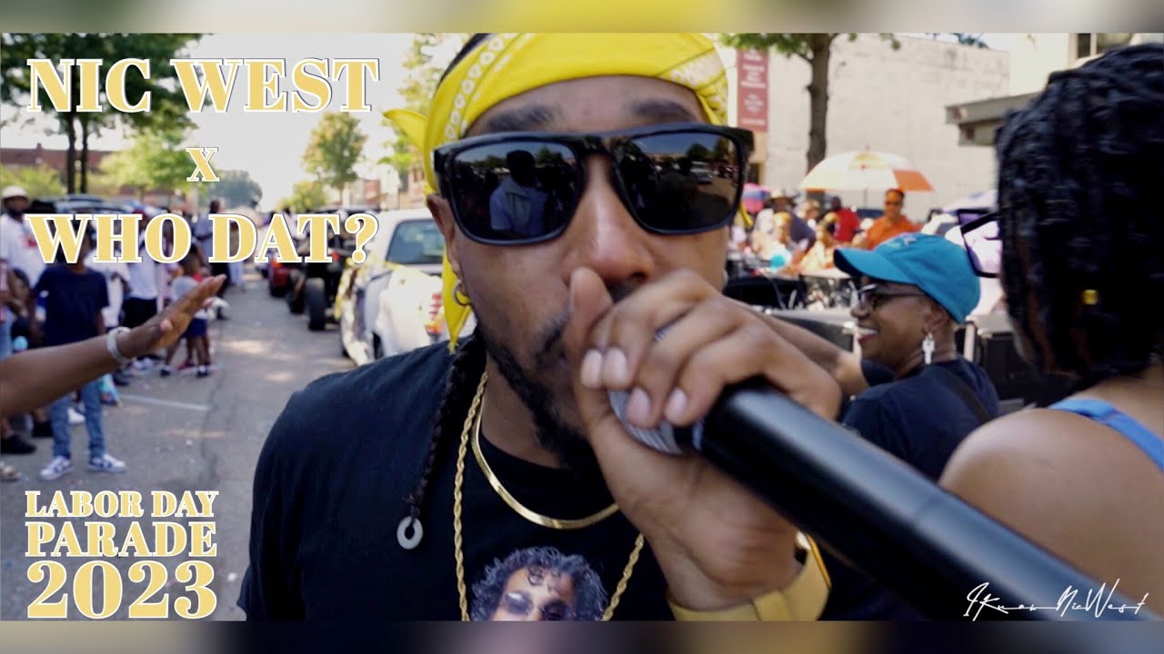 Nic West | Who Dat? | Labor Day Parade 2023| Shot by Justin Jackson ...