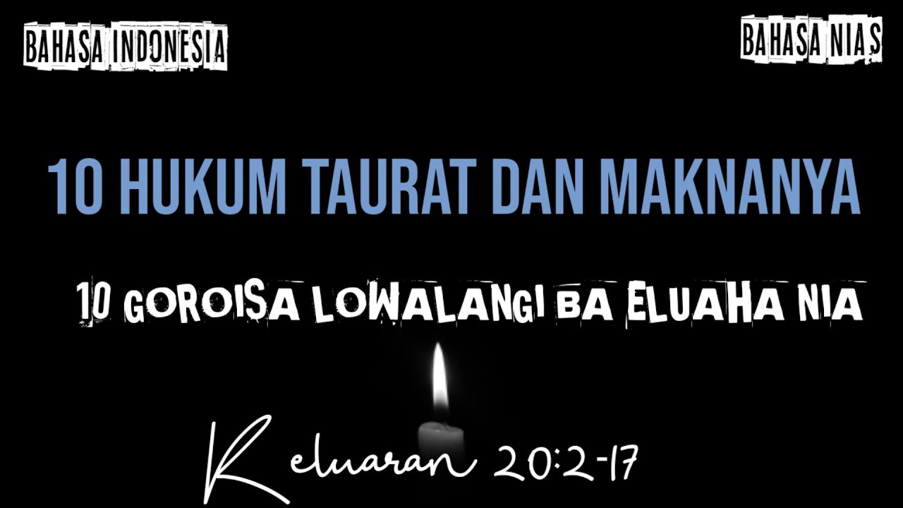 10 Hukum Taurat & Maknanya || Bahasa Indonesia dan Bahasa Nias - YouTube