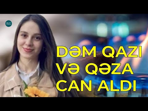 Gürcüstanda qəzada yaralanan azərbaycanlı qız öldü | Dəm qazı daha bir can aldı 