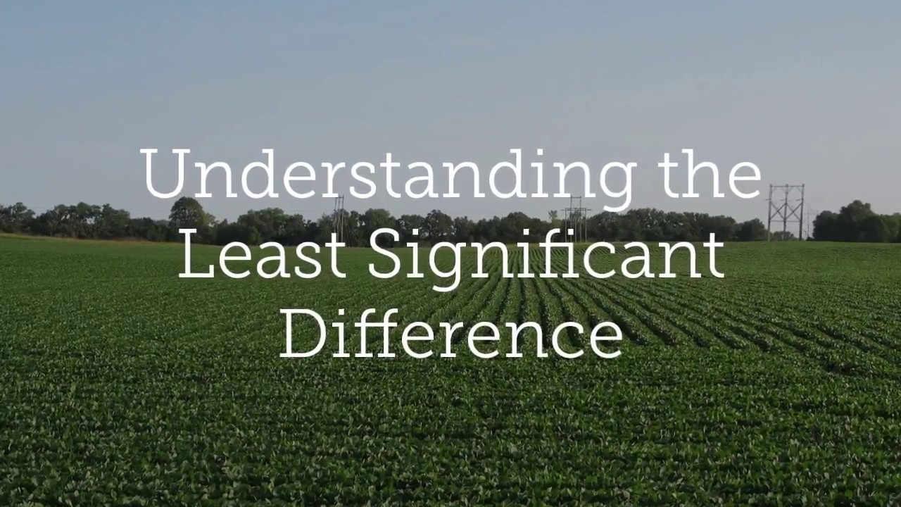 Understanding Ag Research - The Least Significant Difference - YouTube