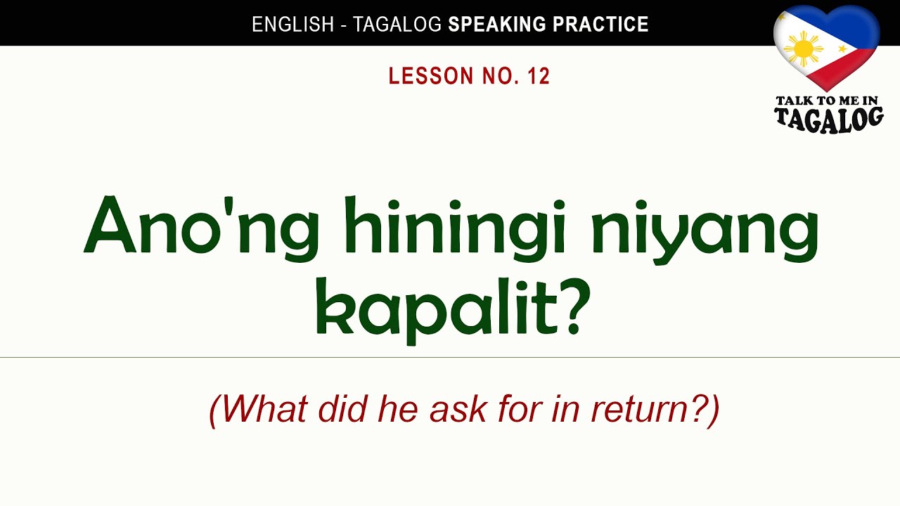 Tagalog English Speaking Practice 12 Filipino To English Translation tagalog-english-speaking-practice-12-filipino-to-english-translation