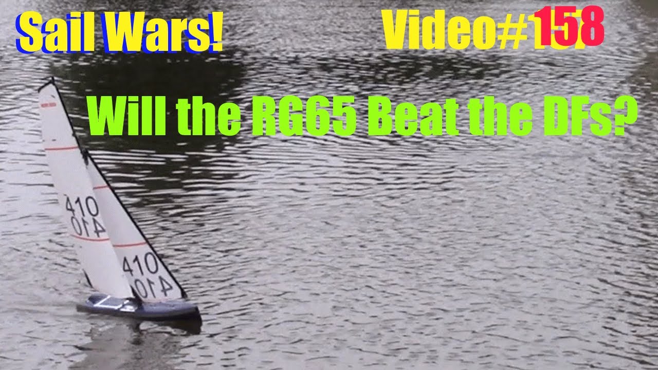 Sail Wars! RG65 vs a Fleet of DF65s! Video #158 - YouTube