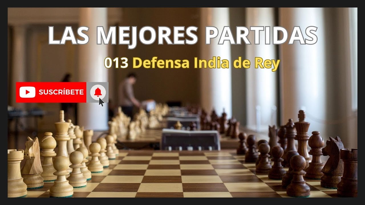TOP100 PARTIDAS DE AJEDREZ 013 DEFENSA INDIA DE REY - YouTube