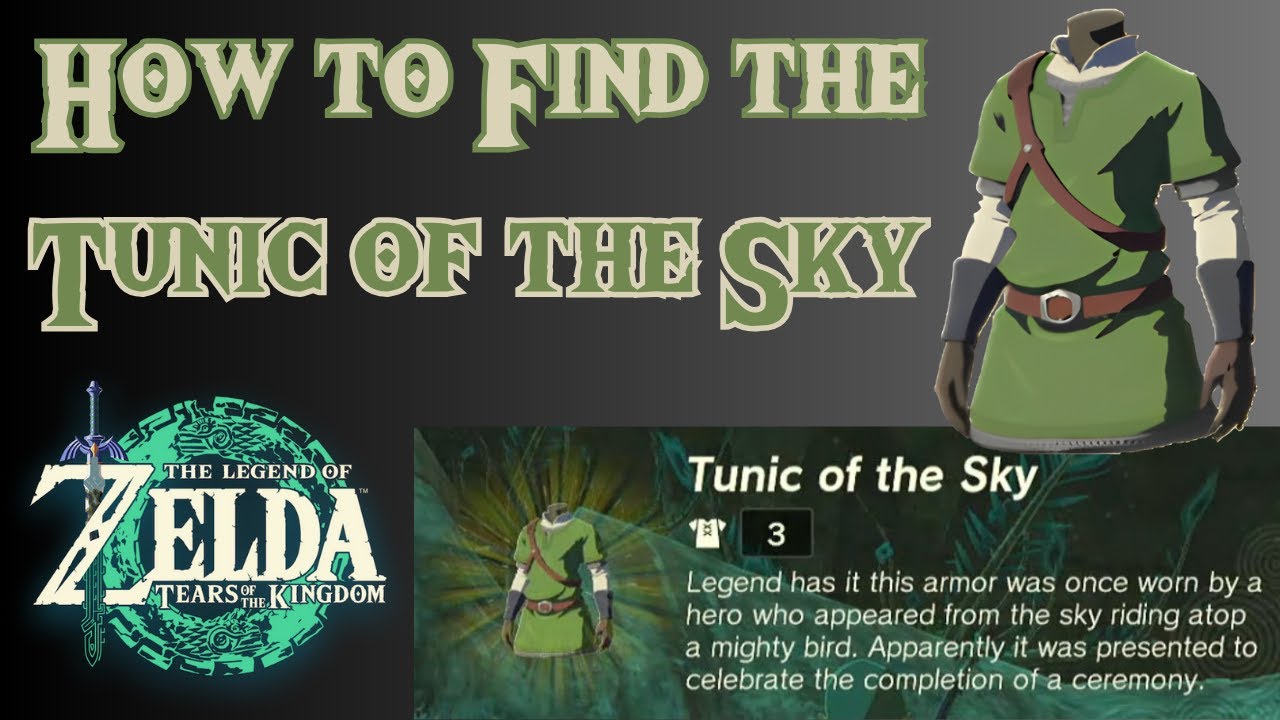 How to Find the Tunic of the Sky in The Legend of Zelda: Tears of the ...
