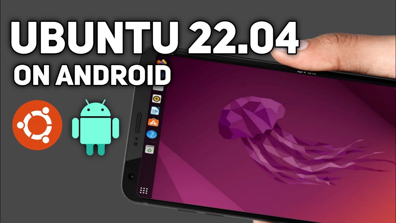 Ubuntu 22.04 on Android | No Root - YouTube