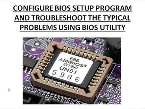 CONFIGURE BIOS SETUP PROGRAM AND TROUBLESHOOTING - YouTube