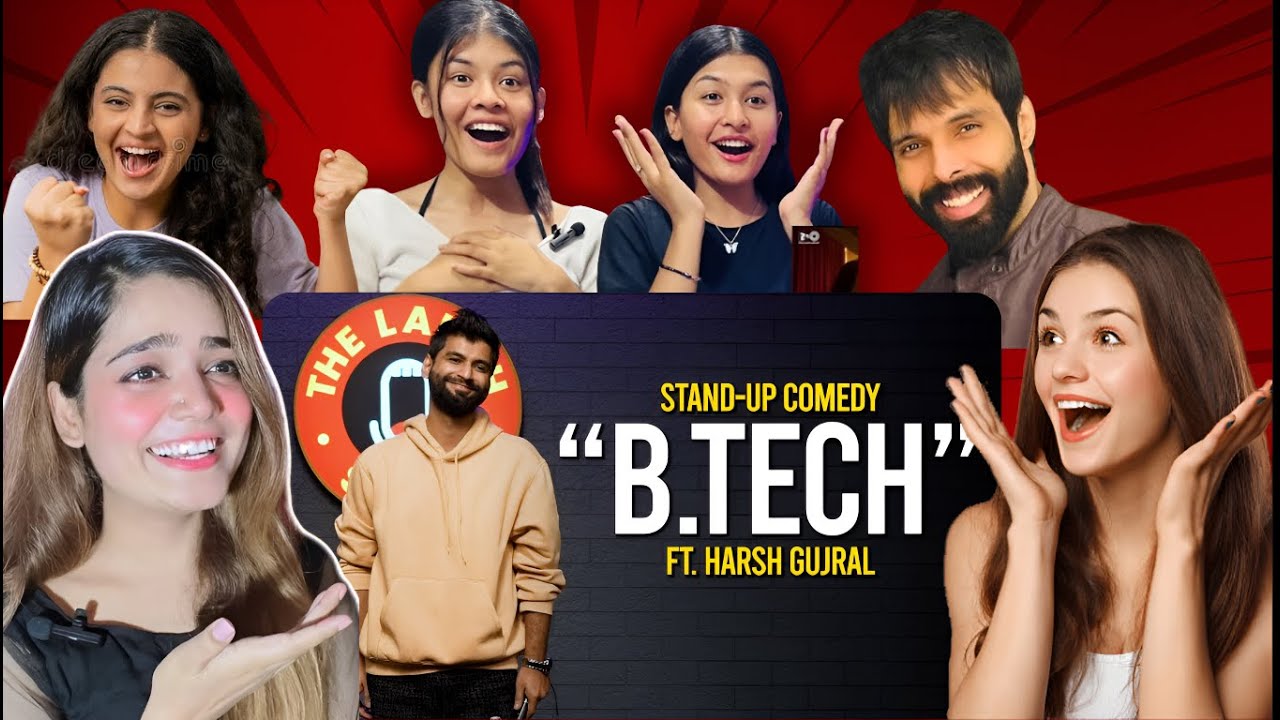 OMG! Reacting to B.Tech - Stand up Comedy By Harsh Gujral || Mix Reaction - B.Tech Stand-Up ...