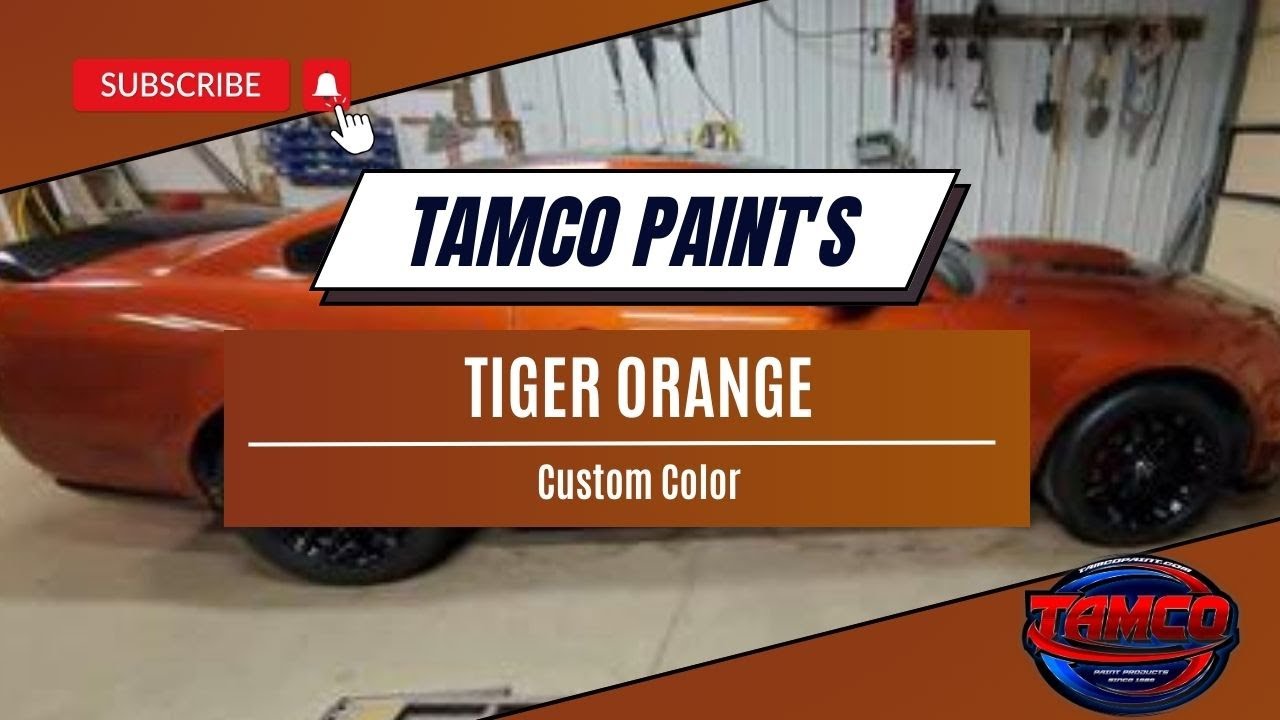 Tamco Paint's Custom Color - Tiger Orange - YouTube