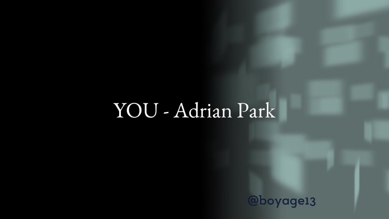 YOU - Adrian Park - YouTube
