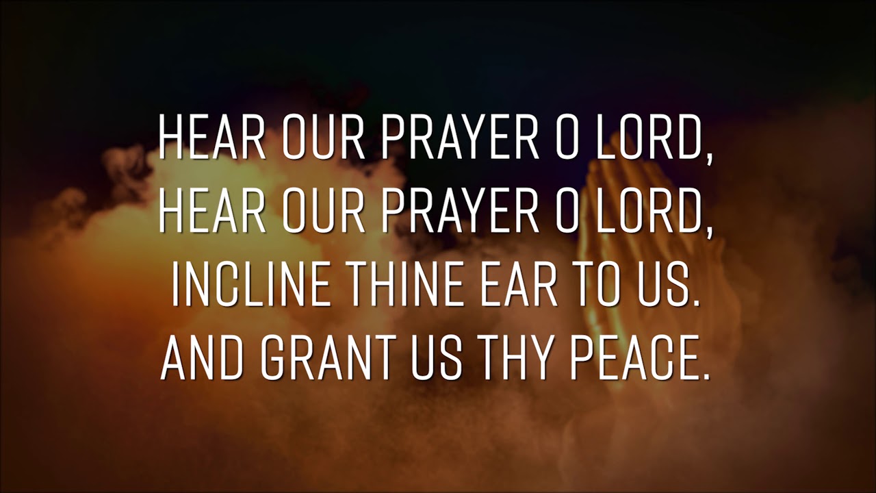 Hear Our Prayer O Lord - YouTube