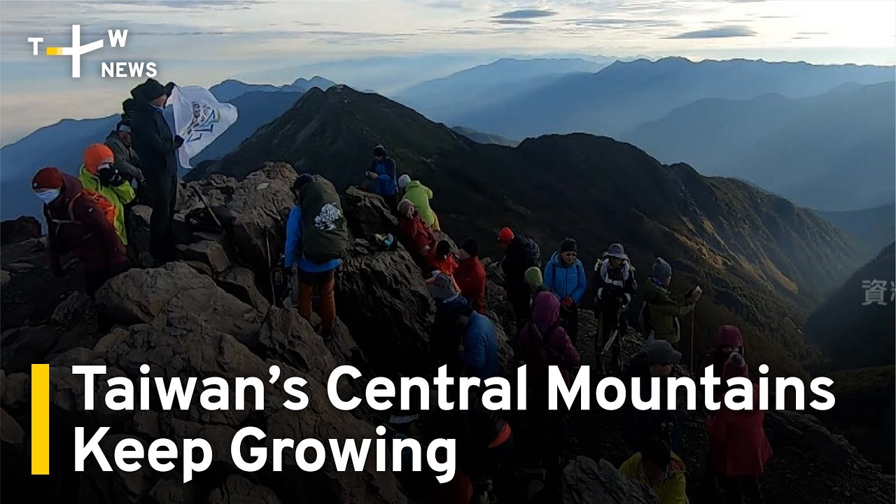 Taiwan’s Central Mountains Keep Growing | TaiwanPlus News - YouTube