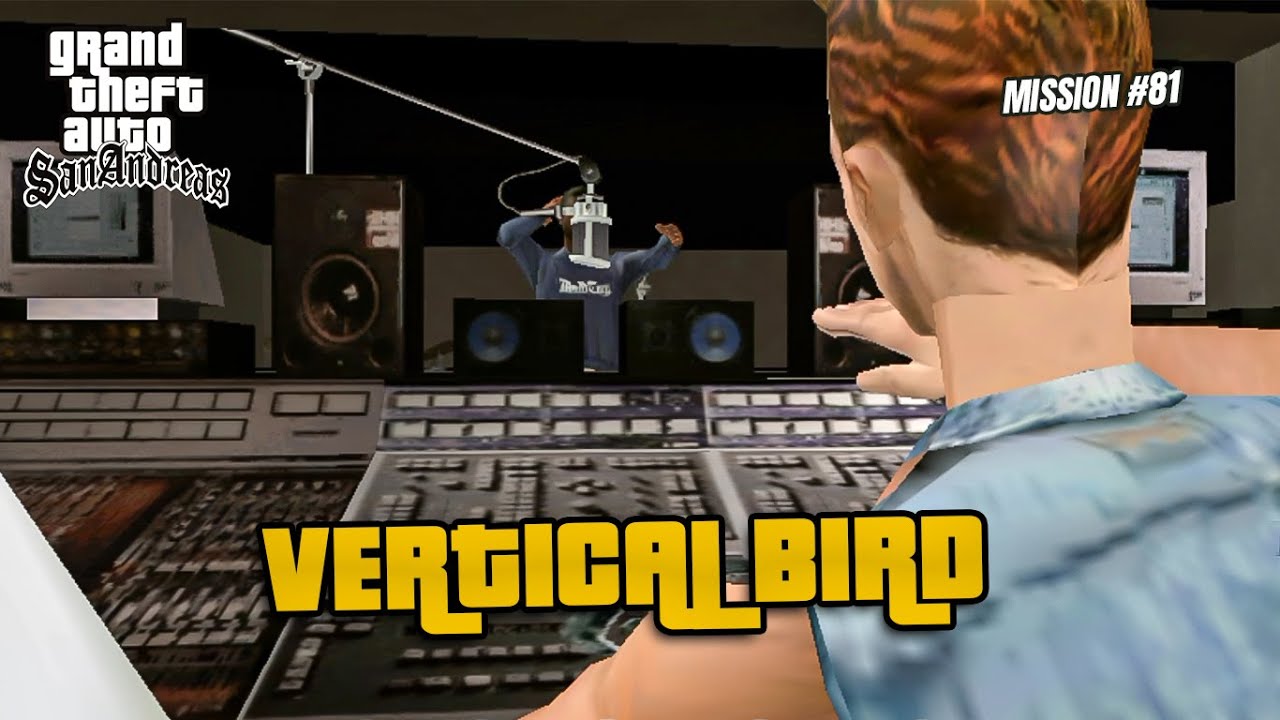 Vertical Bird - GTA SAN ANDREAS - YouTube