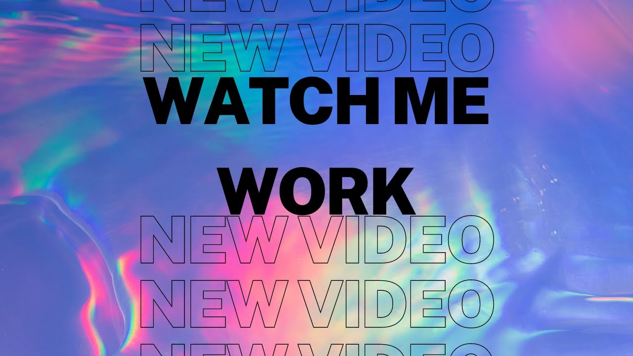 Watch me work! - YouTube