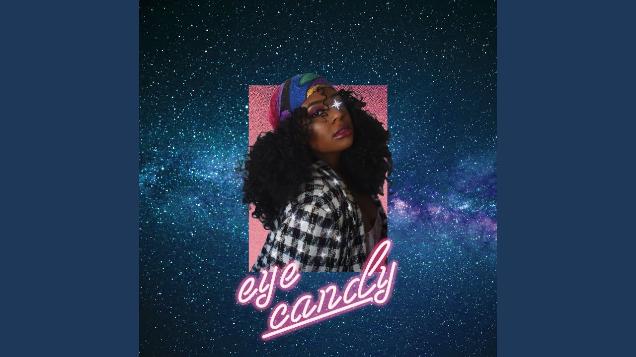 Eye Candy - YouTube