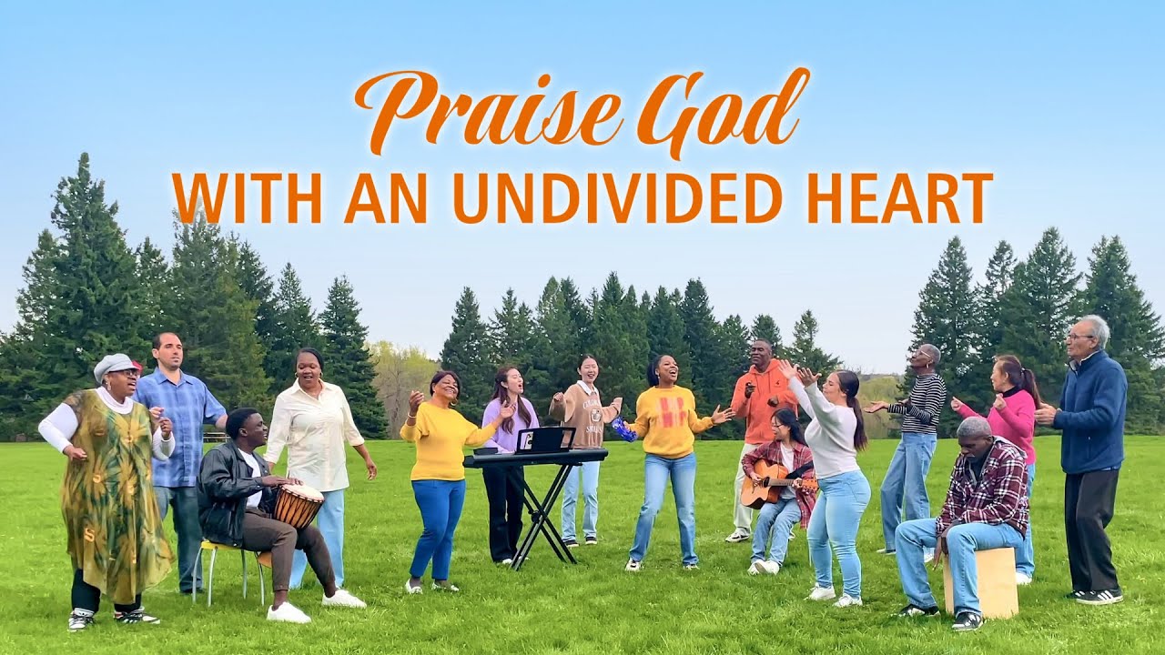 English Christian Song | "Praise God With an Undivided Heart" | The ...