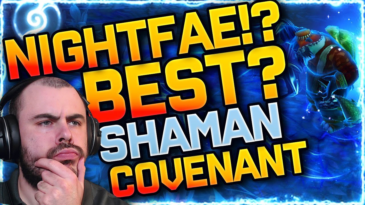 ⚡Why Shaman are going NightFae? | Resto, Enhance, Elemental Shaman PvP ...