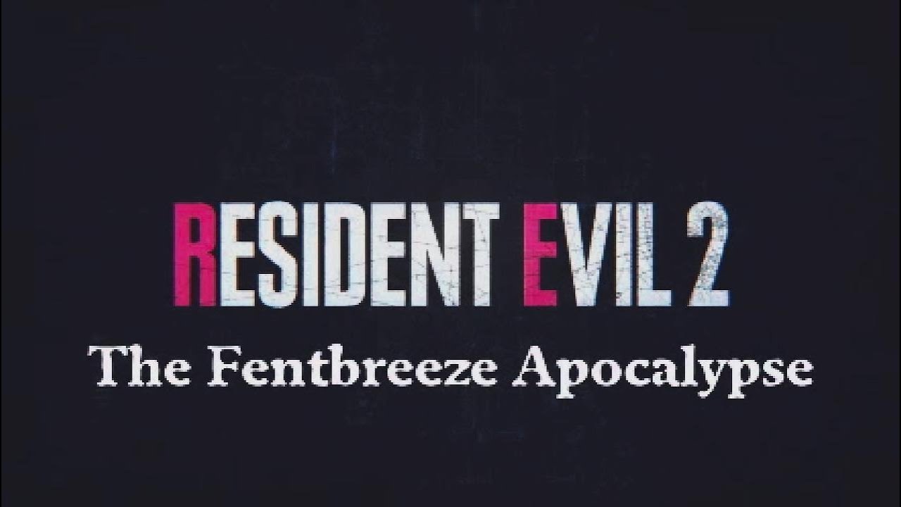 Resident Evil 2: The Fentbreeze Apocalypse Intro - YouTube