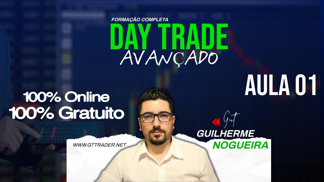Curso de Day Trade - Aula 1 - GT Trader - YouTube