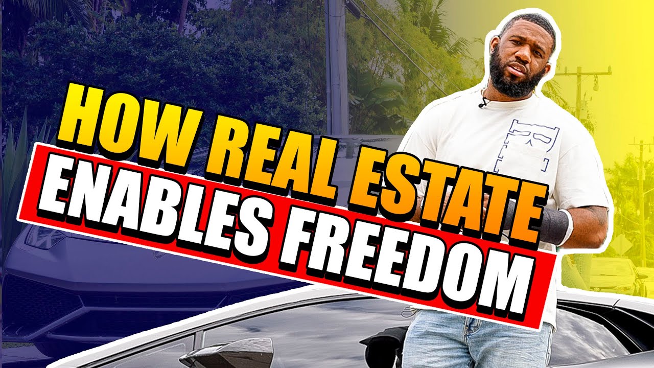 How Real Estate Enables Freedom - YouTube