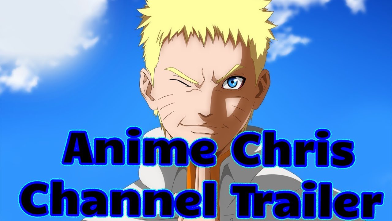 Anime Chris - Official Channel Trailer! - YouTube