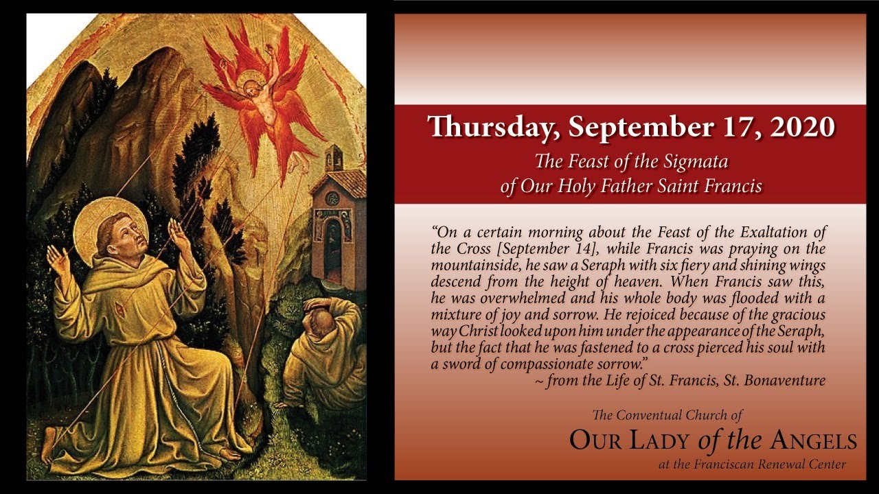Thursday Daily Mass, September 17, 2020 - Feast of the Stigmata of St ...