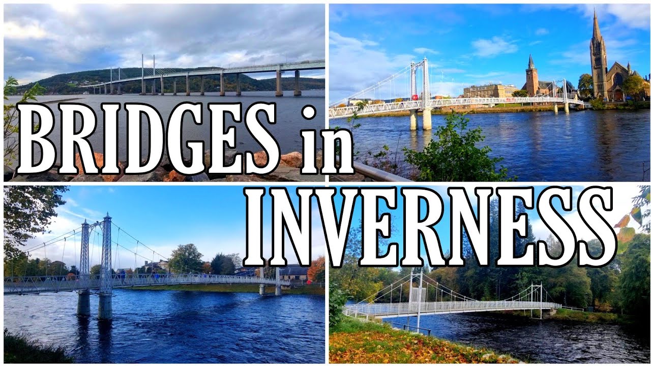 Bridges in Inverness - YouTube