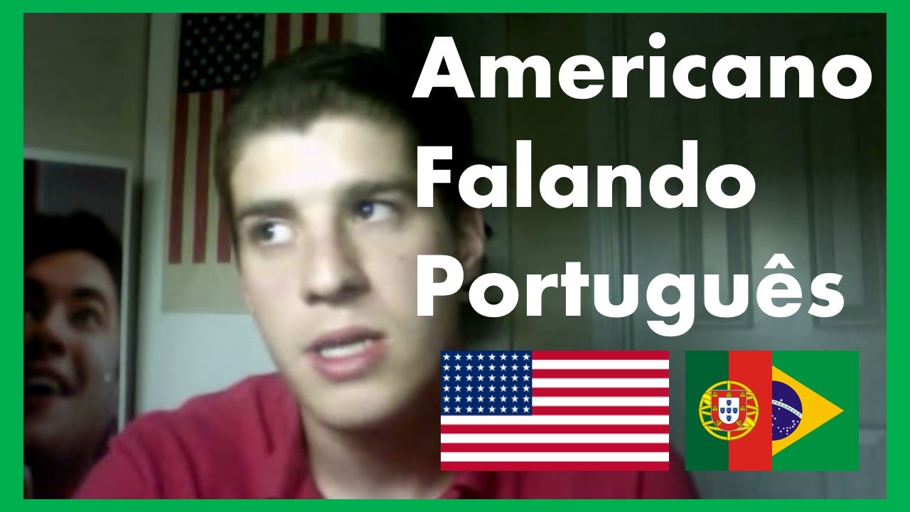 Americano falando Português - YouTube