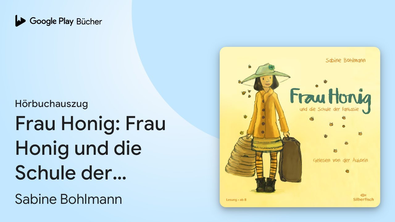 „Frau Honig: Frau Honig und die Schule der…“ von Sabine Bohlmann ...