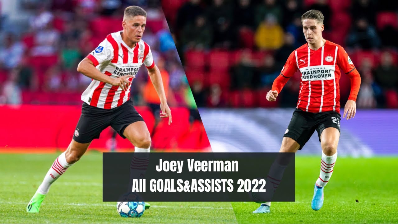 Joey Veerman || All goals & Assists 2022 • PSV Eindhoven - YouTube