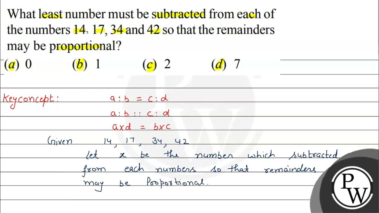 What least number must be subtracted from each of the numbers \( 14,17,34 \) and 42 so that the ...
