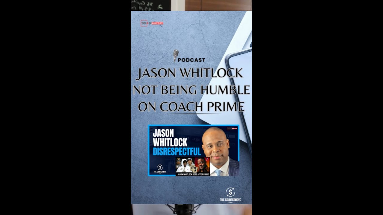 JASON WHITLOCK NOT BEING HUMBLE ON COACH PRIME - YouTube