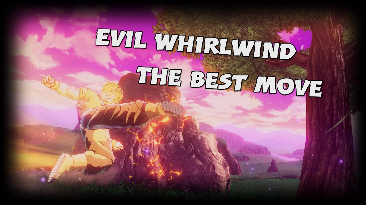 Why Evil Whirlwind is The Best Move in Dragon Ball Xenoverse 2 - YouTube