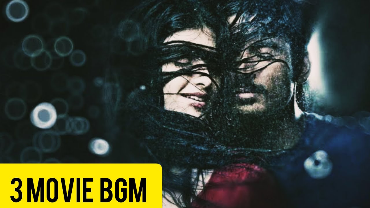 3 Movie Bgm | Dhanush | Aniruth - YouTube