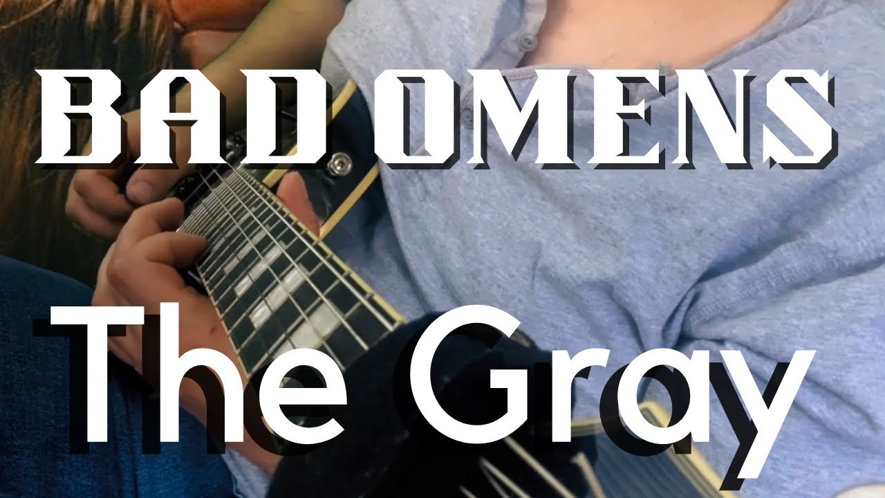 Bad Omens- The Grey Cover - YouTube