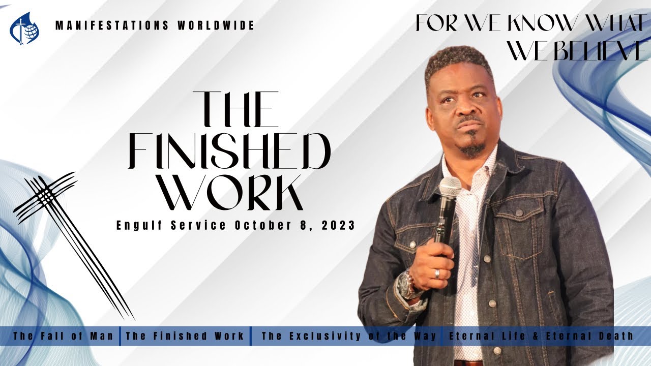 THE FINISHED WORK OF CHRIST | DR. MARK T. JONES | ENGULF SERVICE - YouTube