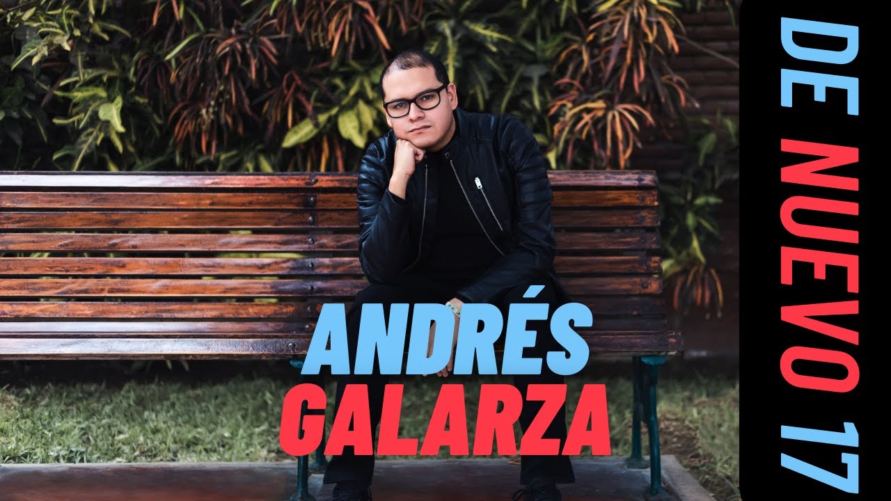 Andrés Galarza - De Nuevo 17 - Video Oficial - 2022 - YouTube Music
