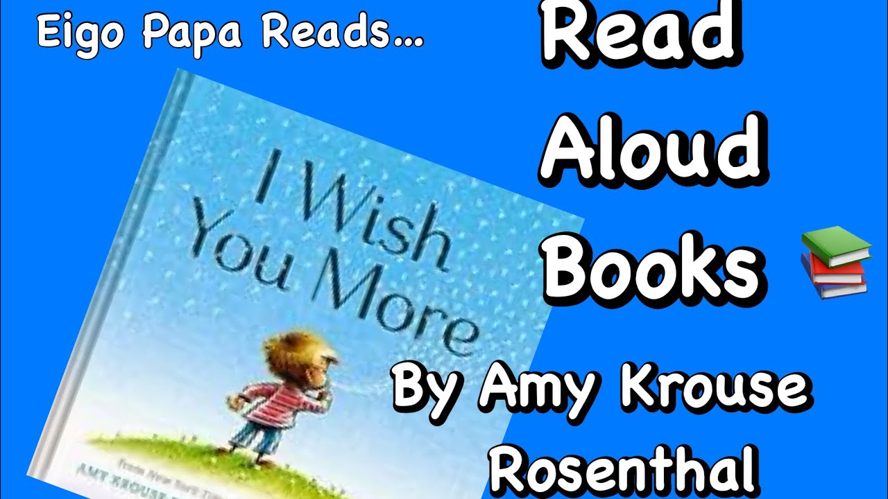 I Wish You More (Read Aloud Books📚) - YouTube
