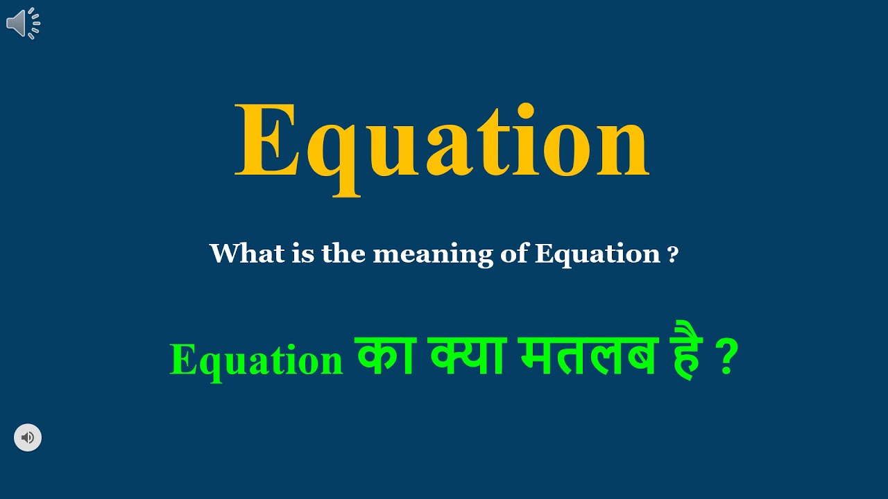 Equation Meaning In Hindi Equation Ka Kya Matlab Hota Hai Daily Use English Words YouTube equation-meaning-in-hindi-equation-ka-kya-matlab-hota-hai-daily-use-english-words-youtube