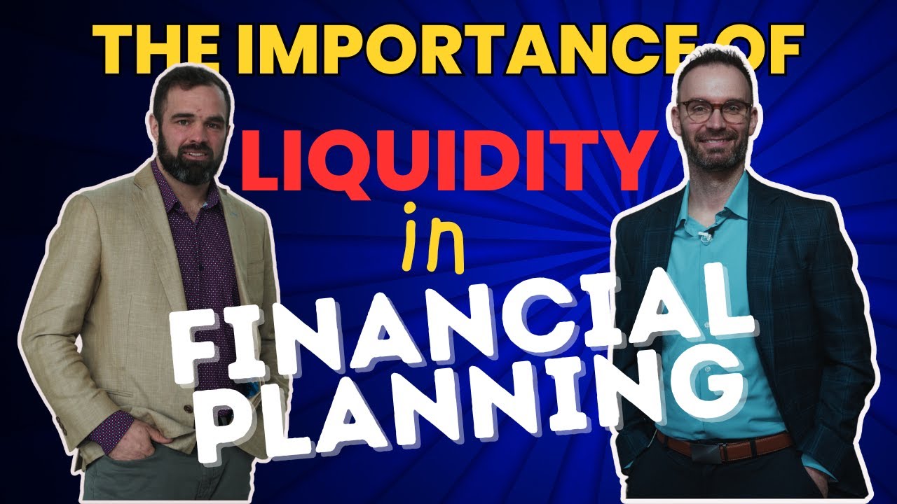 The Importance of Liquidity in Financial Planning - YouTube