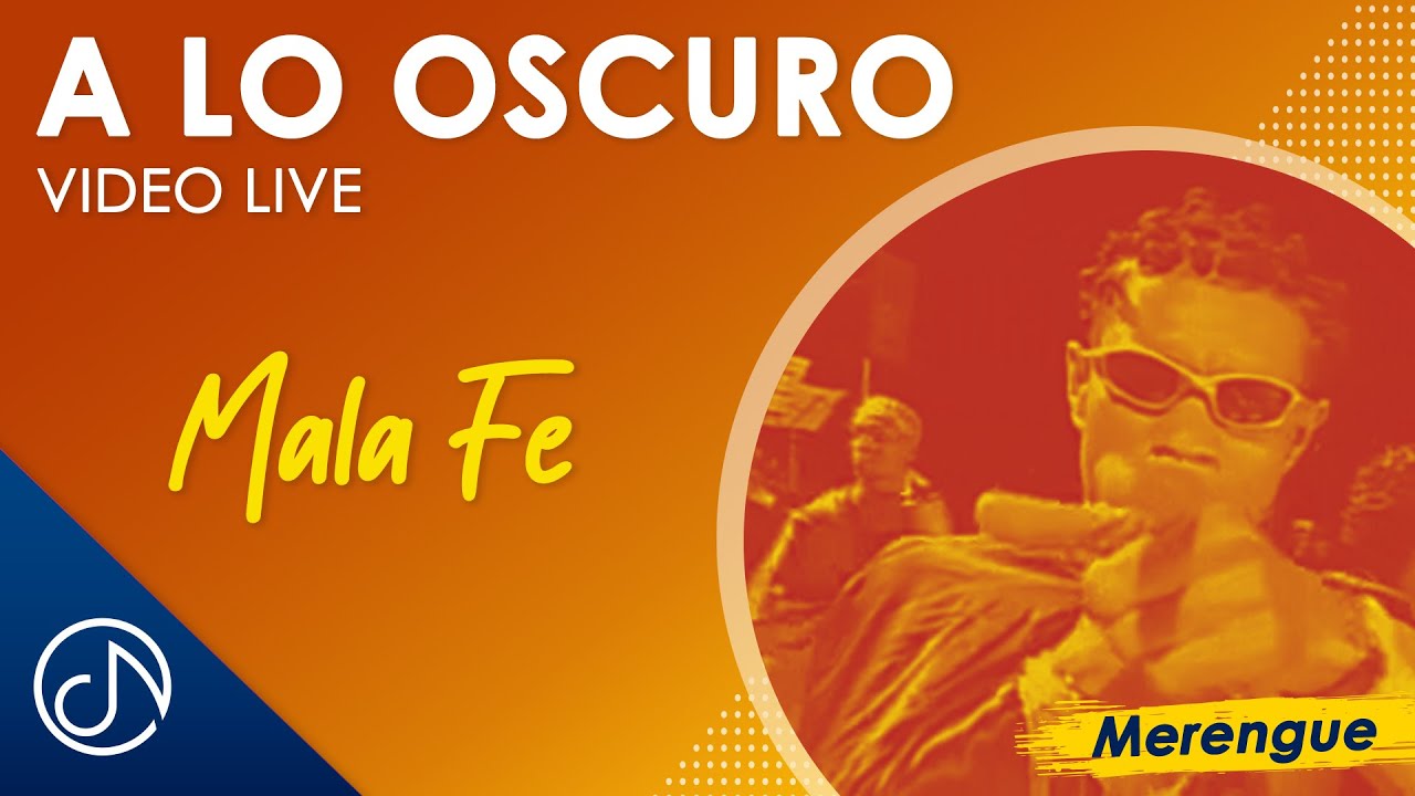 A Lo OSCURO 😎 - Mala Fe [Live] - YouTube