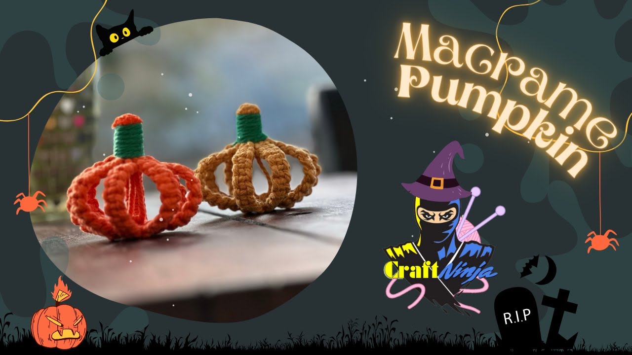 Macrame Pumpkin / Easy Halloween DIY / Haloween Macrame /Step By Step ...