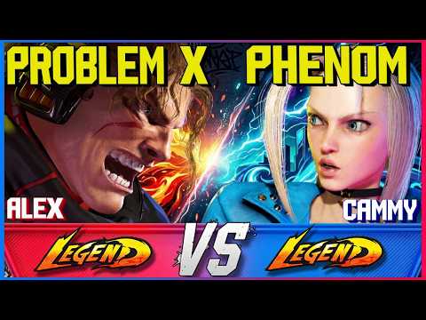 PROBLEM X (Alex) vs PHENOM (Cammy) – ALEX vs CAMMY! 🔥 INSANE SF6 BATTLE