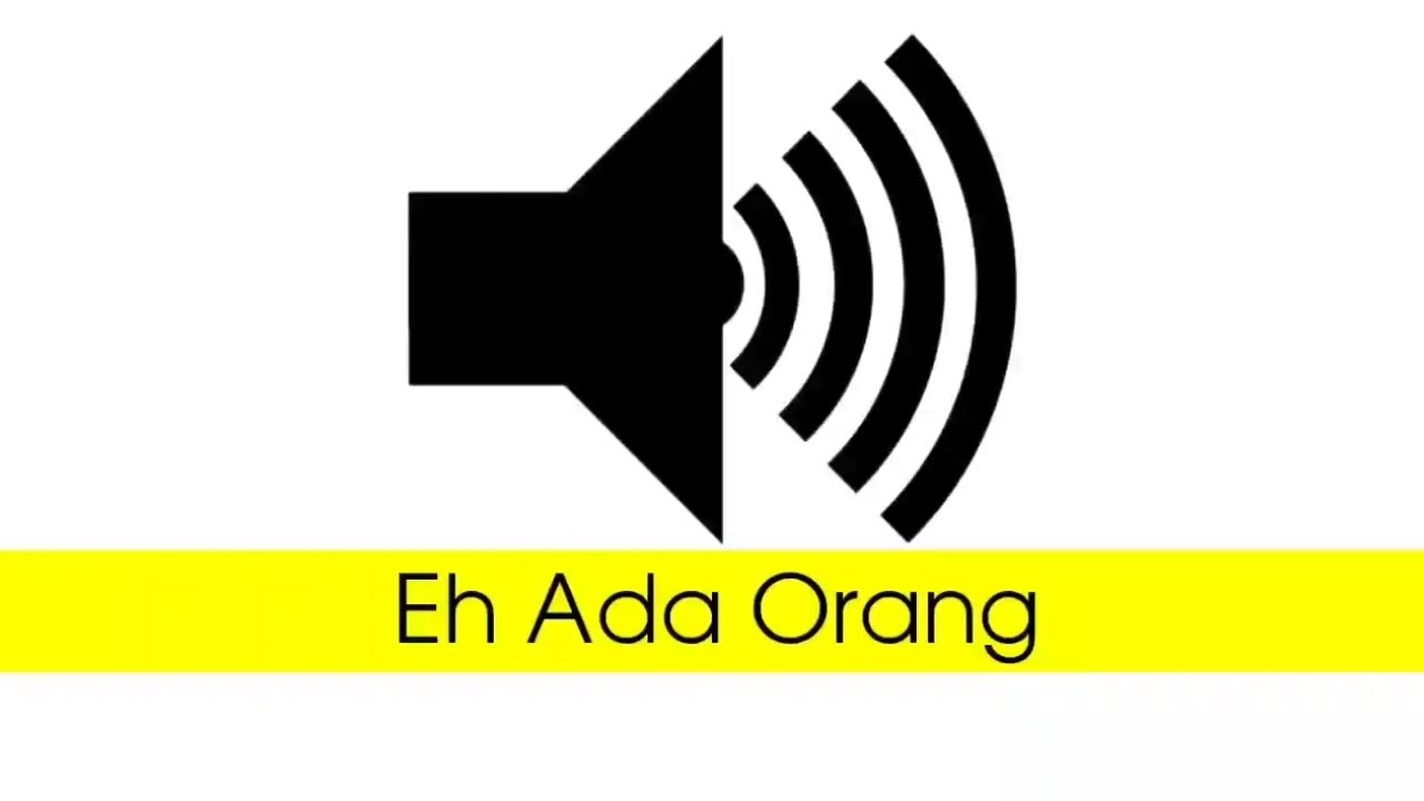 "Eh ada orang" - Sound effect - YouTube