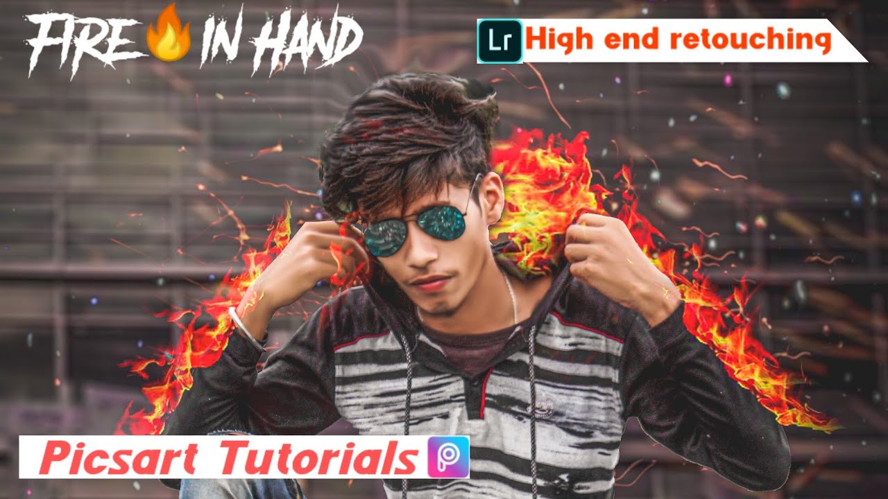 Picsart Editing Fire Hand Effect । Picsart Editing Tutorial 2020