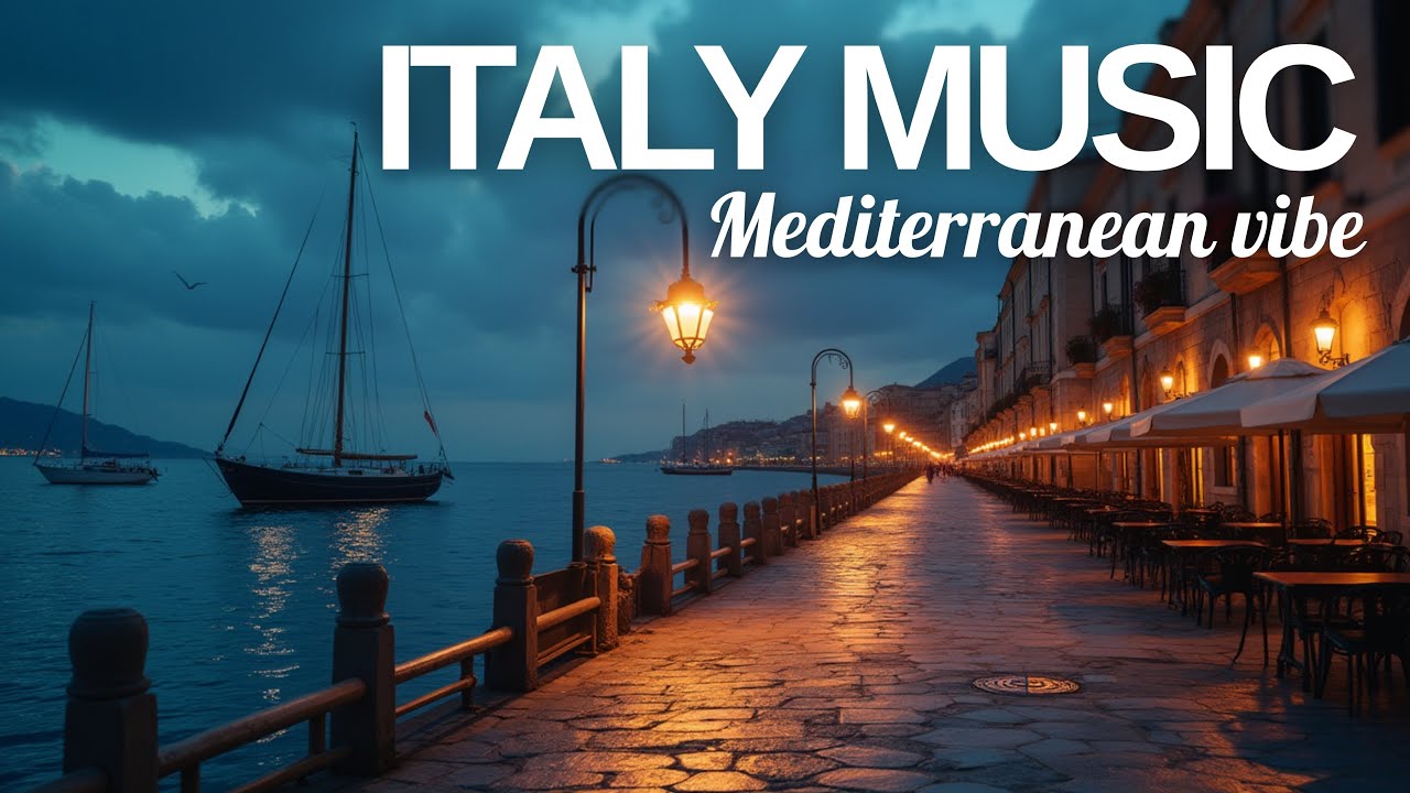🎶 Relaxing Italian Music for Stress Relief 🎶 – 2+ Hours Italian Classic ...